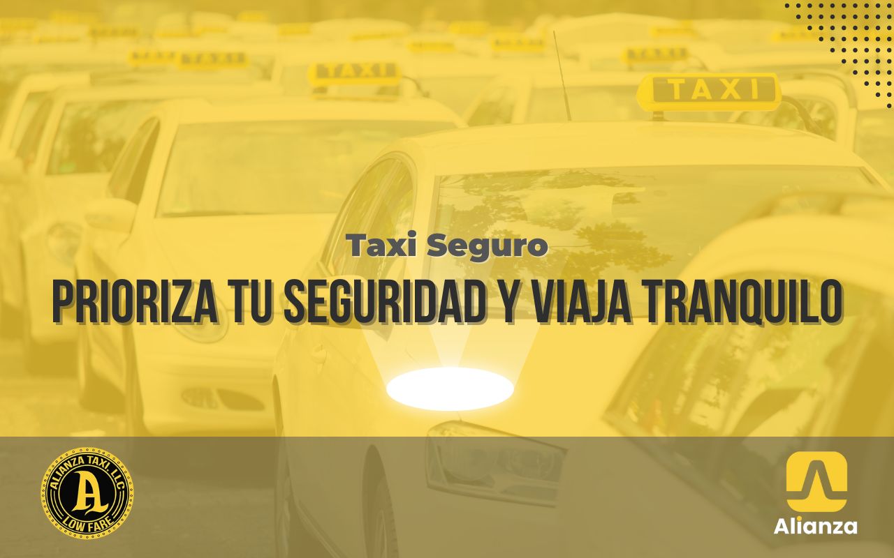 Taxi seguro: Cómo identificar uno, guía completa para tu seguridad.